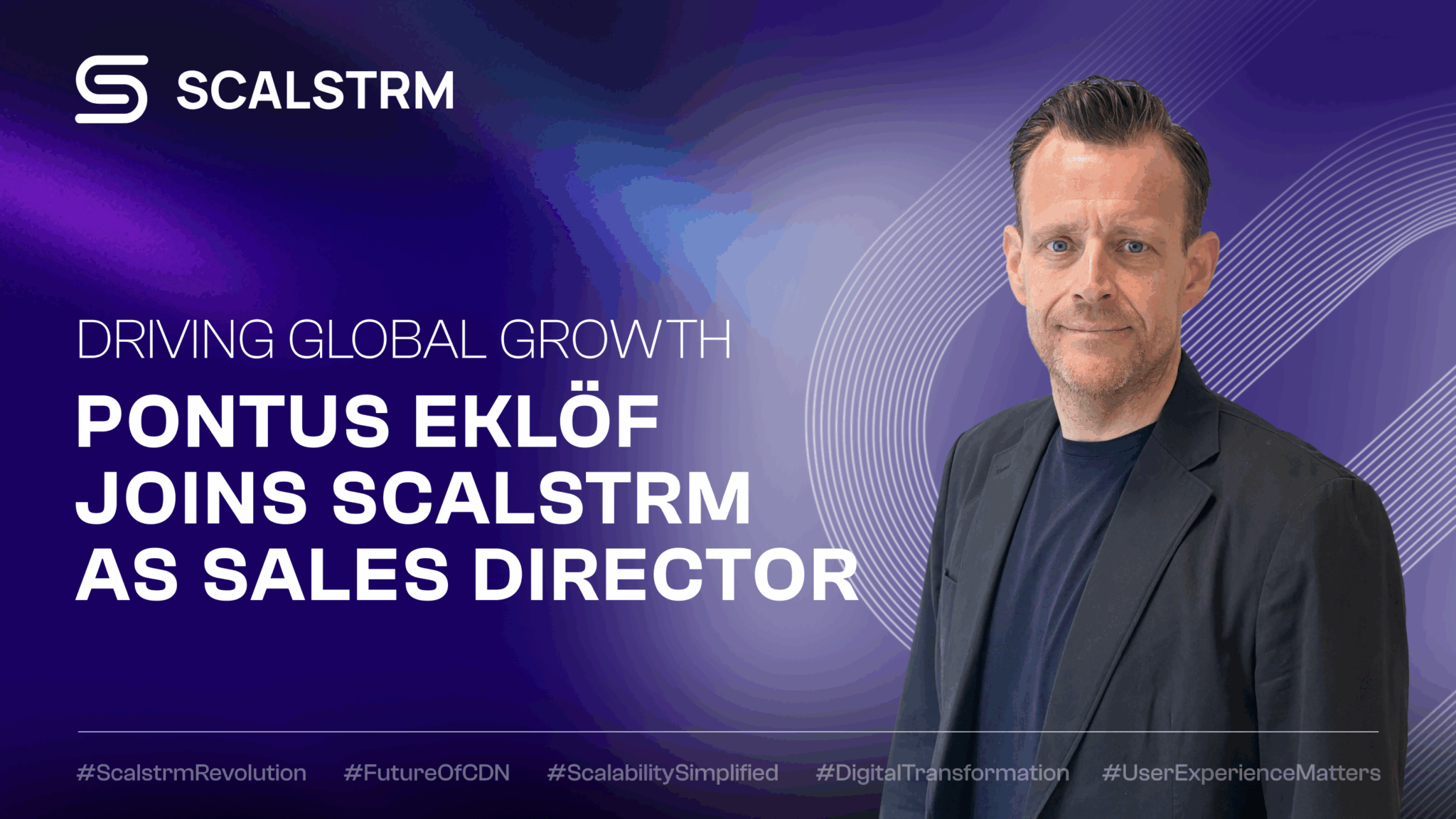 Pontus Eklöf Joins Scalstrm as Sales Director to Drive Global Growth ...
